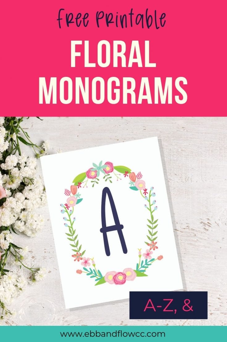 Printable Monogram Art: Floral Letters - Ebb and Flow Creative Co