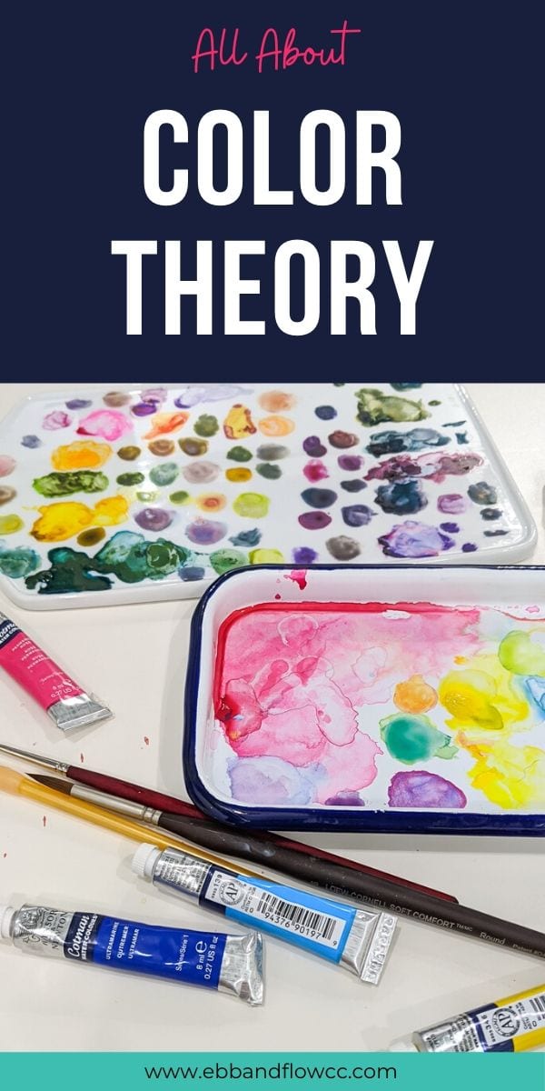 All About Color Theory: How to Mix Colors Like a Pro - Ebb and Flow CC