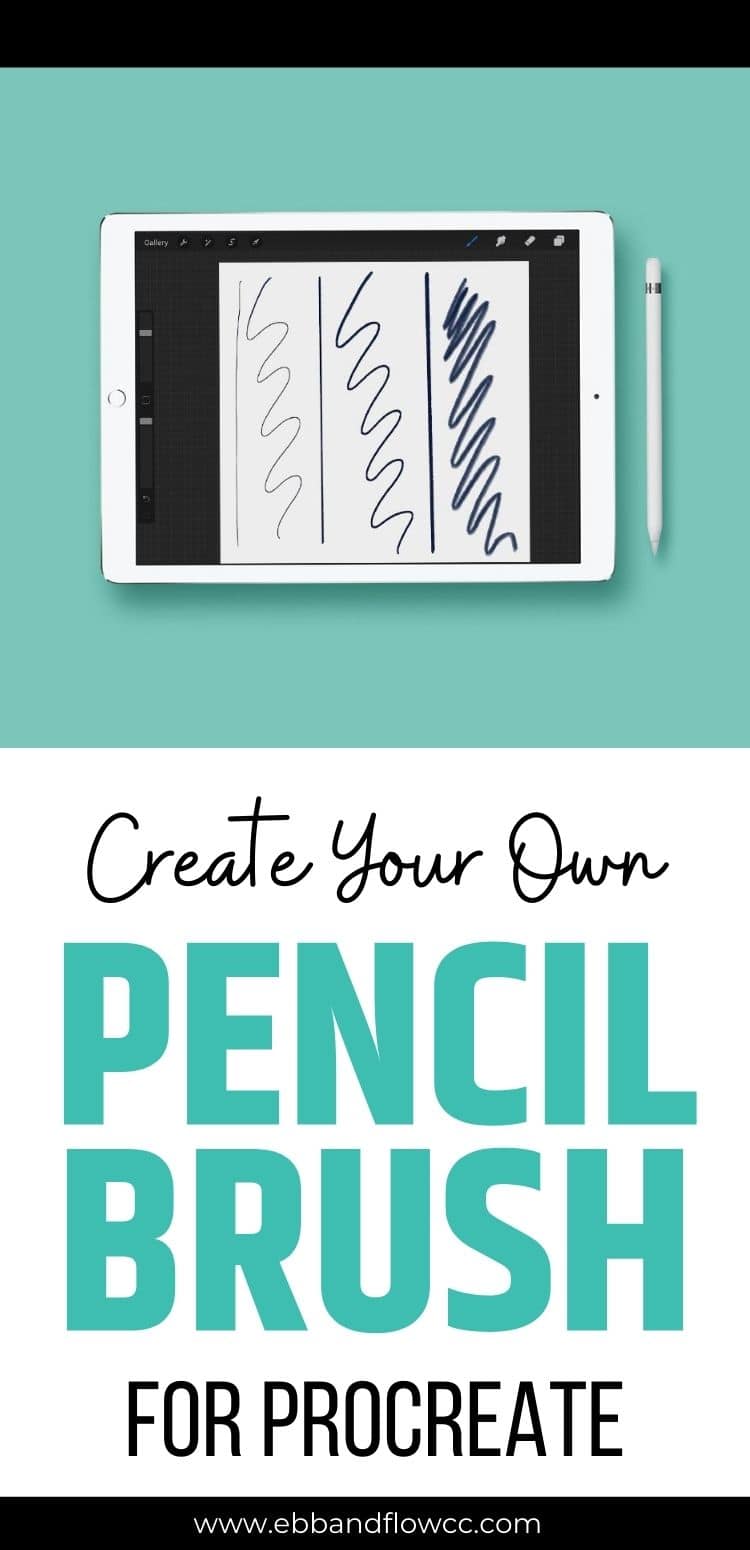 How to Make a Procreate Pencil Brush - Ebb and Flow Creative Co