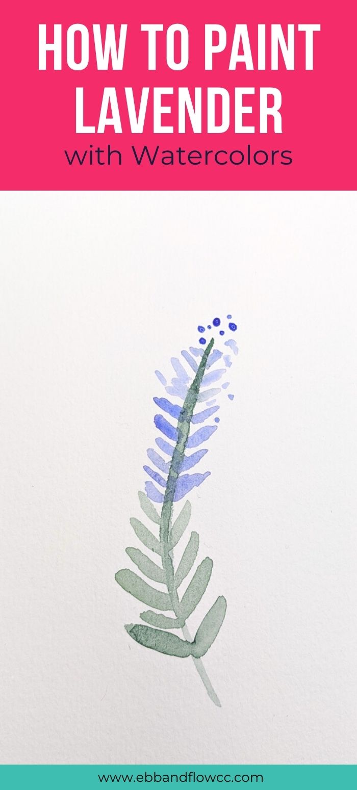 How to Paint Lavender in Watercolor - Ebb and Flow Creative Co