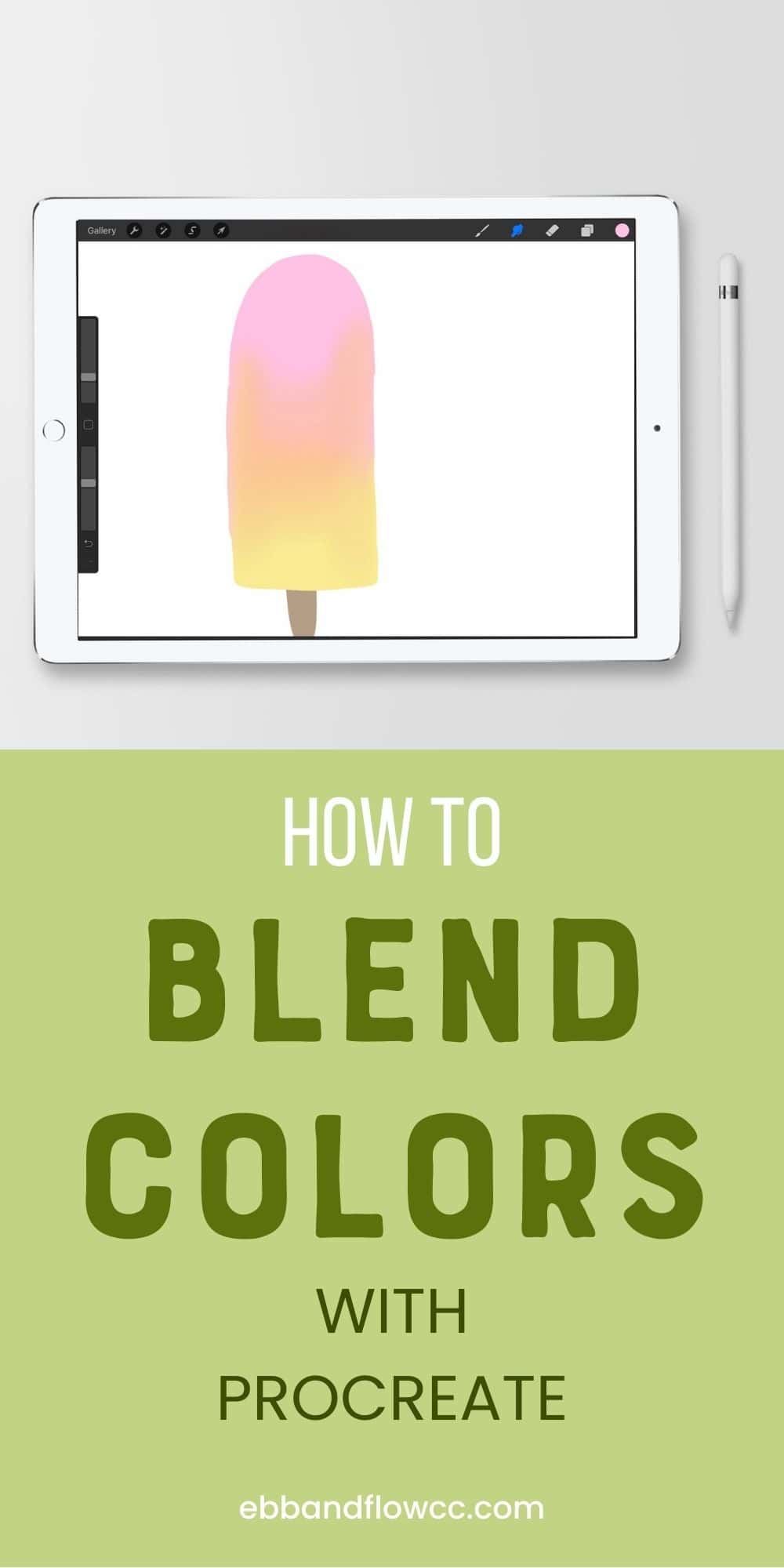 How to Blend on Procreate - Ebb and Flow Creative Co