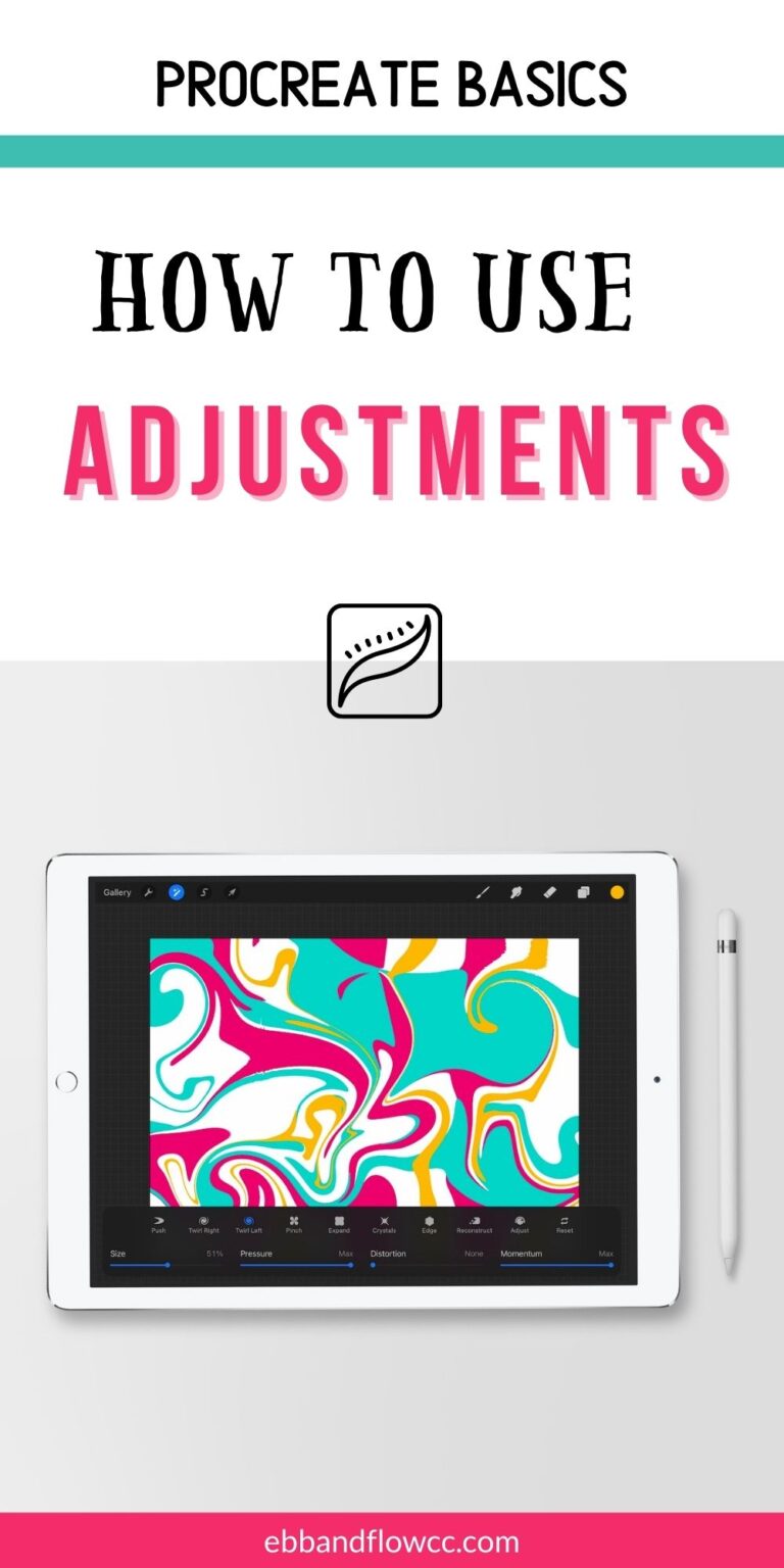 How to Use Adjustments in Procreate - Ebb and Flow Creative Co