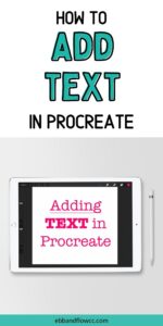 How to Add Text in Procreate - Ebb and Flow Creative Co