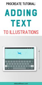 How to Add Text in Procreate - Ebb and Flow Creative Co