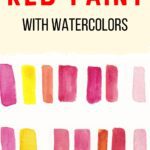 How to Mix Red Paint: Yes It's Possible! - Ebb and Flow Creative Co