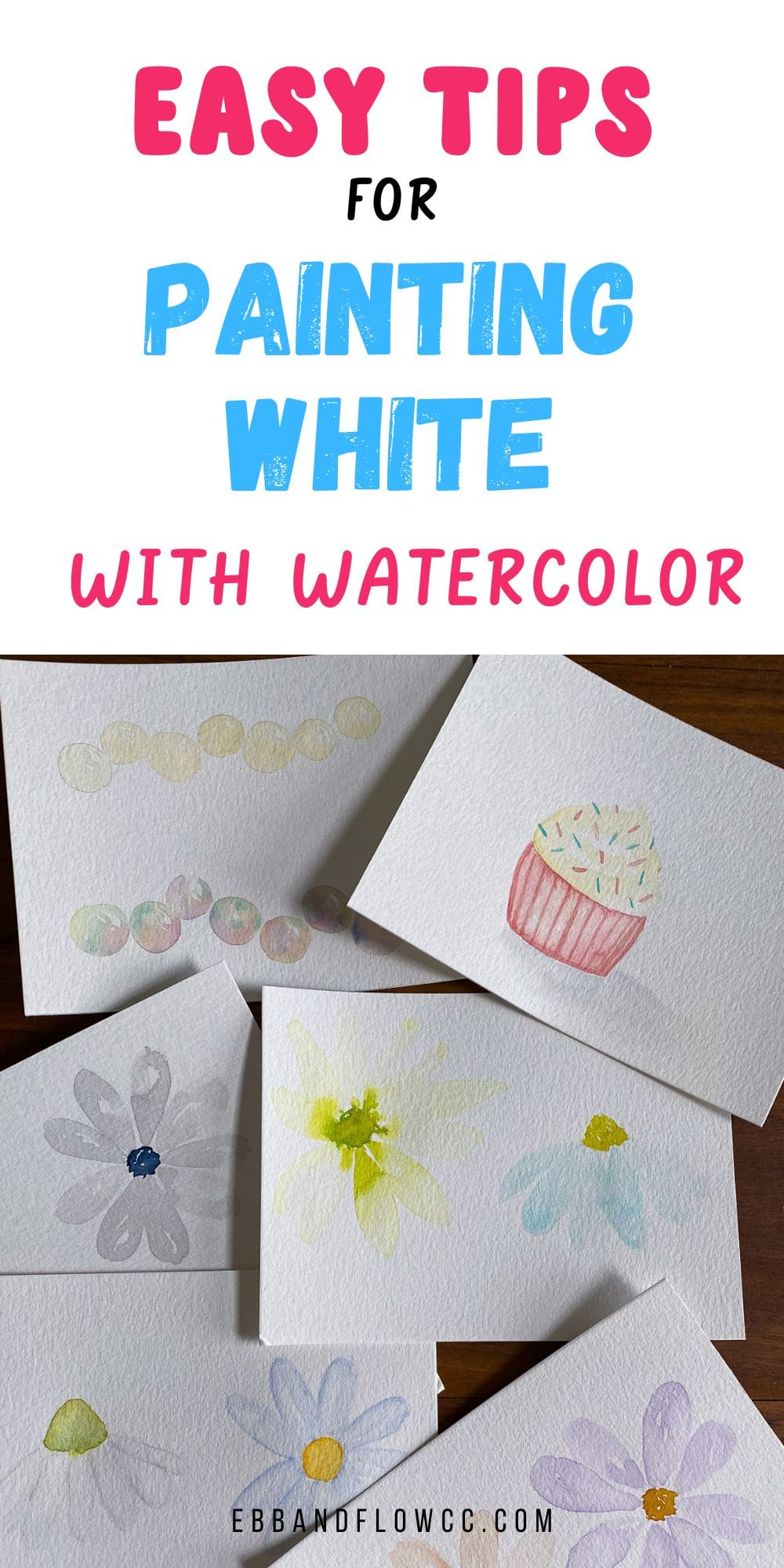 How to Paint White with Watercolors - Ebb and Flow Creative Co