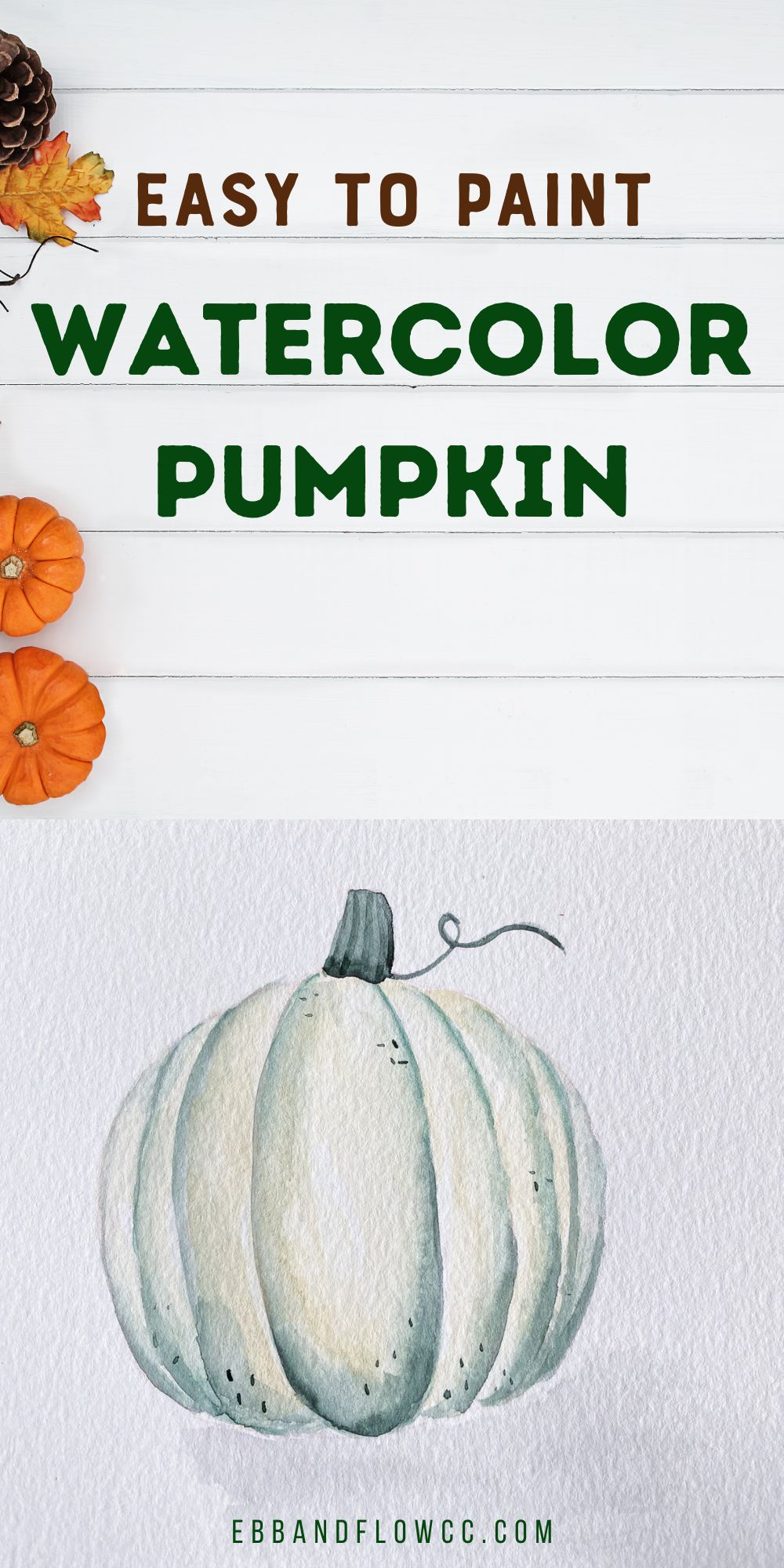 How to Paint Watercolor Pumpkins - Ebb and Flow Creative Co